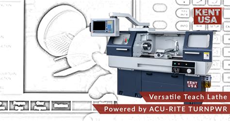 Versatile Teach Lathe Powered By Acu Rite Turnpwr Kent Industrial Usa