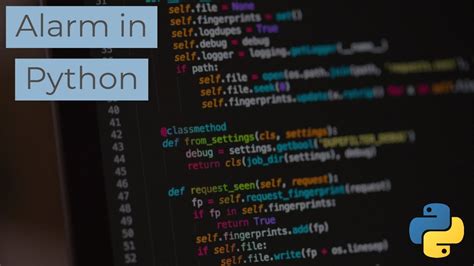 How To Make An Alarm In Python Youtube