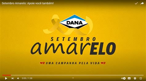 Dana Apoia Campanha Setembro Amarelo® Pela Valorização Da Vida Dana