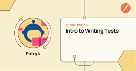 Intro To Writing Tests My Workspace Postman Api Network