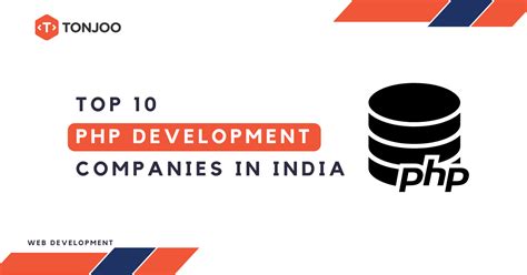 Top 10 PHP Development Companies In India Tonjoo