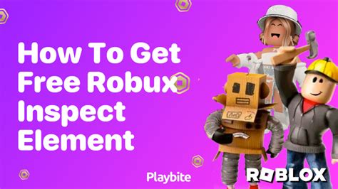how to get free robux using inspect element playbite