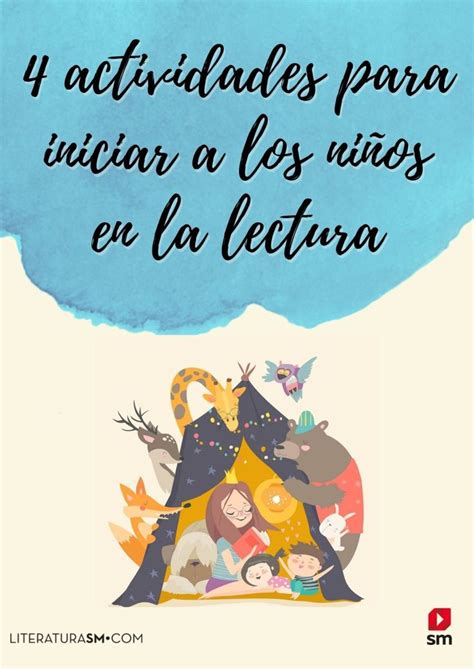 4 Actividades Para Iniciar A Los Niños En La Lectura Kindergarten