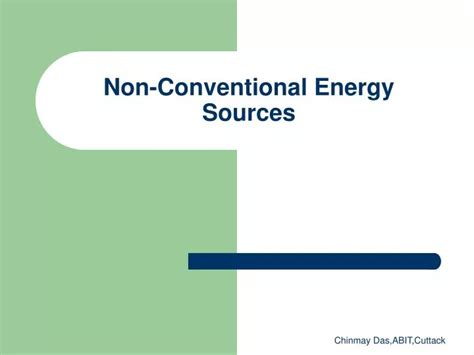 PPT Non Conventional Energy Sources PowerPoint Presentation ID 5036269