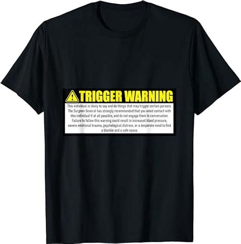 Trigger Warning Parody Warning Label For People T Shirt