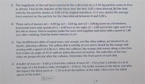 solved 3 the magnitude of the net force exerted in the x