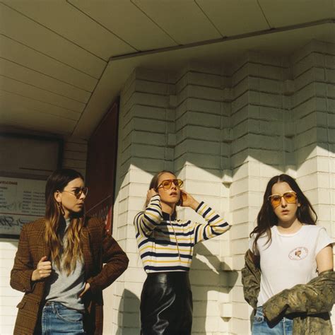 We Have Something To Tell You About Haim Theyre Back On Top
