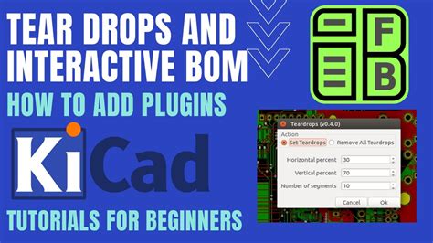 Ki Cad Tutorial How To Install Plugins Tear Drops And Interactive