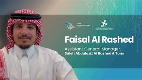 Faisal Al Rashed Assistant General Manager Saleh Abdulaziz Al Rashed
