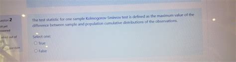 solved westion 2 the test statistic for one sample