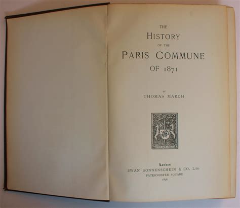 The History Of The Paris Commune Of 1871 By Thomas March Good