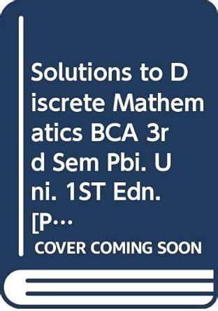 Solutions To Discrete Mathematics BCA 3rd Sem Pbi Uni Jatinder Pal