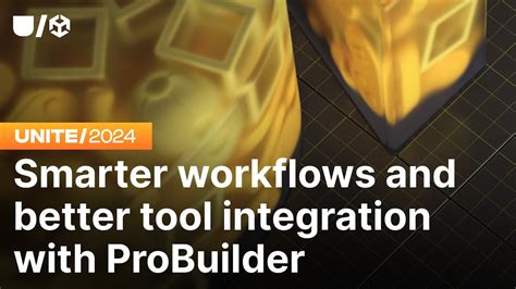 Smarter Workflows And Better Tool Integration With ProBuilder Unite