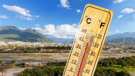 Clima en Monterrey hoy de marzo Cuál será la temperatura máxima este Jueves Santo MVS