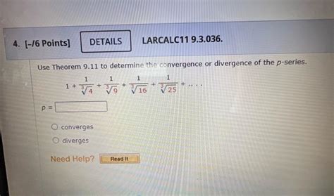 solved use theorem 9 11 to determine the convergence or