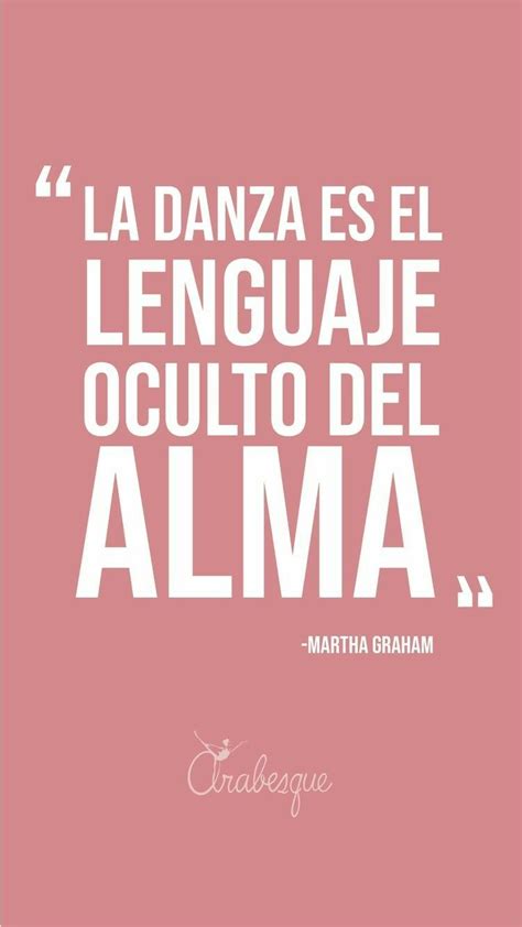 Pin De Hawa En Frases Danza Frases De Bailarinas Frases De Danza Citas De Baile