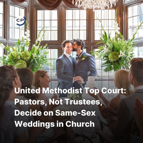 The Christian The United Methodist Churchs Highest Court Has Ruled