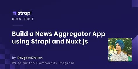 build a news aggregator app using strapi and nuxtjs r strapi
