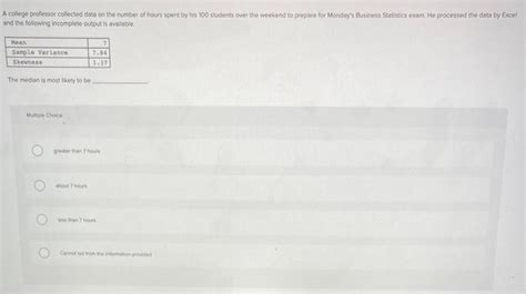 Solved A College Professor Collected Data On The Number Of
