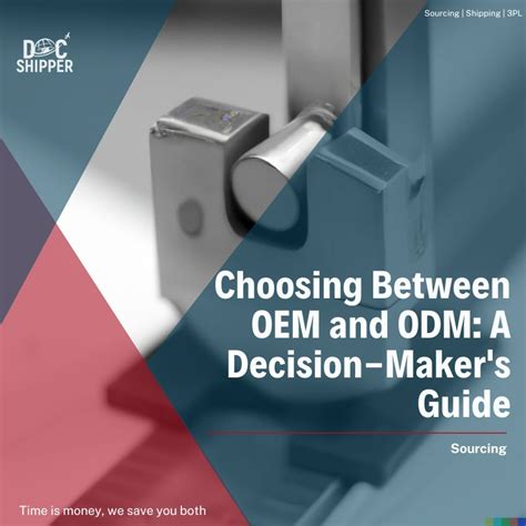 Choosing Between OEM And ODM A Decision Maker S Guide