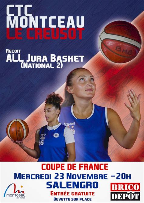 Basket Montceau Et Deux Matches De Coupe De France L InfoRmateur De