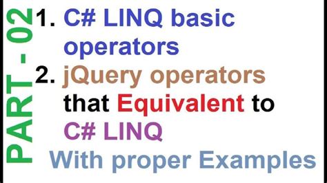 Jquery Equivalent To C Linq With Examples Part 02