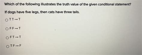 Which Of The Following Illustrates The Truth Value Of The Given