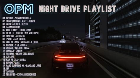 OPM Chill Songs Night Drive Playlist YouTube