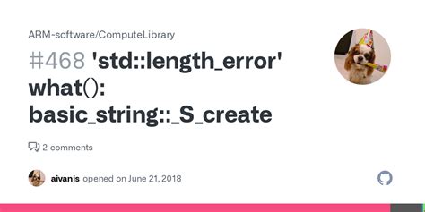 std length error what basic string s create · issue 468 · arm