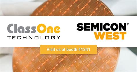 Classone Technology On Linkedin Semiconwest Semiconductor