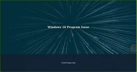 Fixing Windows 10 Program Not Working For Certain Users But Works For