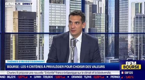 Replay BFM BOURSE Thèmes d investissement Bourse les quatres critères à privilégier pour