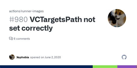 VCTargetsPath Not Set Correctly Issue Actions Runner Images GitHub
