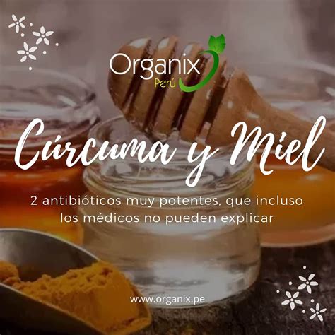 CÚRCUMA Y MIEL 2 POTENTES ANTIBIÓTICOS NATUALES Desde el