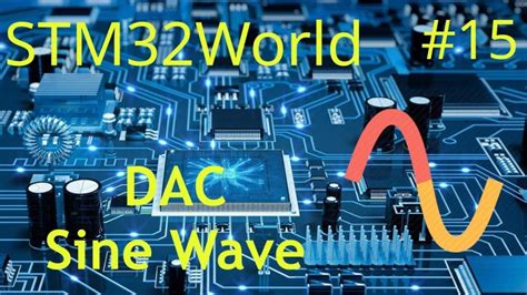 Lars Boegild Thomsen On Linkedin Stm32 Tutorial 15 Sine Wave On Dac