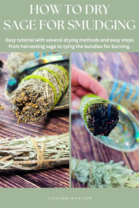 How To Dry Sage For Smudging To Make Diy Smudge Sticks The Hobby Wife