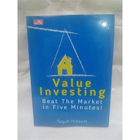 Jual Value Investing Beat The Market In Five Minutes Teguh Hidayat