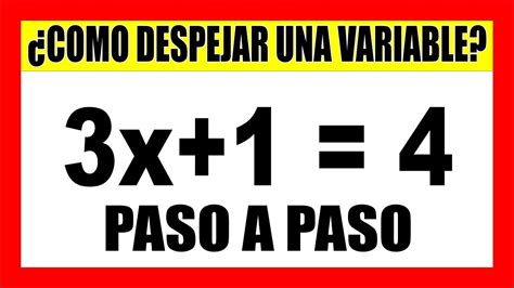 👉 Como Despejar Una Variable X Facil En Una Ecuacion Lineal Youtube