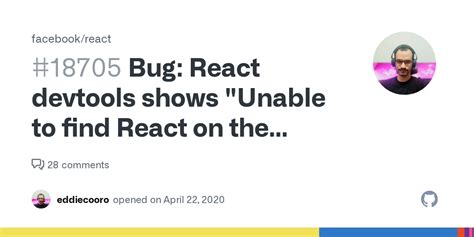 Bug React Devtools Shows Unable To Find React On The Page