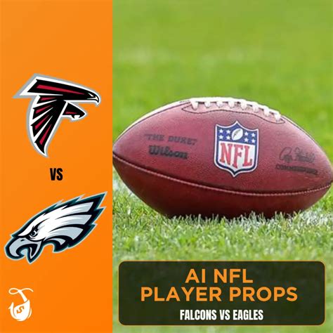 Falcons Vs Eagles Ai Player Props Nfl Player Props Ai