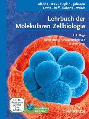 Lehrbuch Der Molekularen Zellbiologie Von Bruce Alberts Dennis Bray