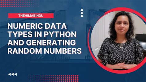 Numeric Data Types And Generating Random Value In Python Python