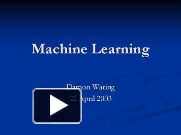 PPT Machine Learning PowerPoint Presentation Free To View Id 222b60 ZDc1Z