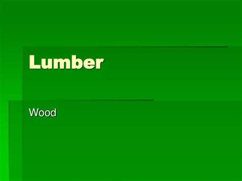 Ppt Lumber Powerpoint Presentation Free Download Id2227339