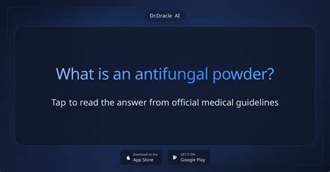 What Is An Antifungal Powder