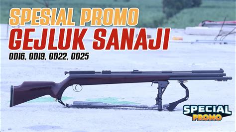 CUCI GUDANG SENAPAN GEJLUK SANAJI OD 16 19 22 25 GEJLUK SANAJI BIG