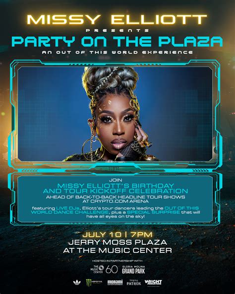 Save The Date Missy Elliott Presents Party On The Plaza An Out Of