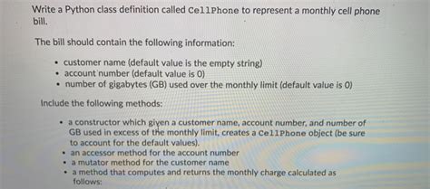 Solved Write A Python Class Definition Called Cellphone To