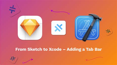 Tutorial From Sketch To Xcode Part 3 — Adding A Tab Bar Sketch2react