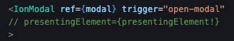 Bug Ionmodal With Presentingelement Doesn T Render On Ios Issue Ionic Team Ionic